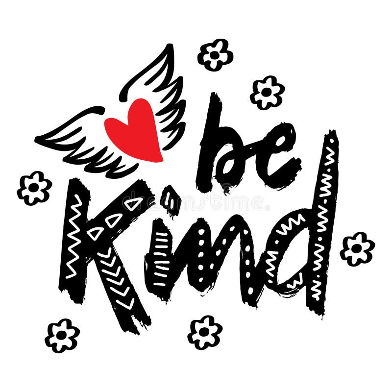 One Kind Word Can Change Someone S Entire Day. Stock Illustration ...