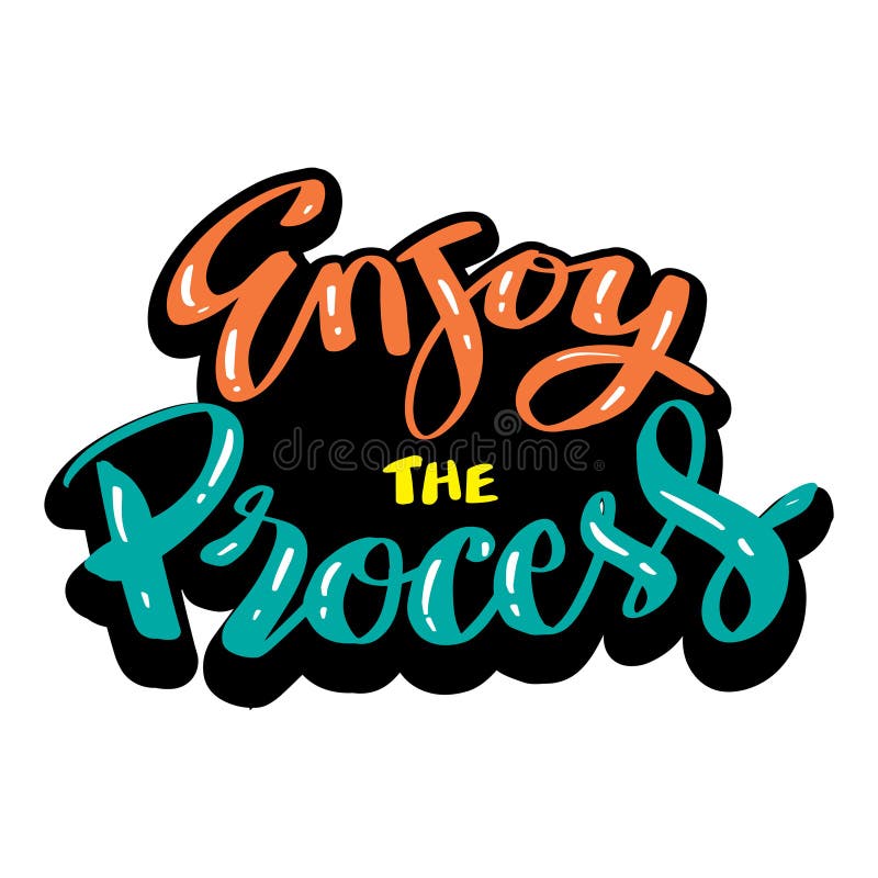 Enjoy the Process Typography Design Stock Illustration - Illustration ...
