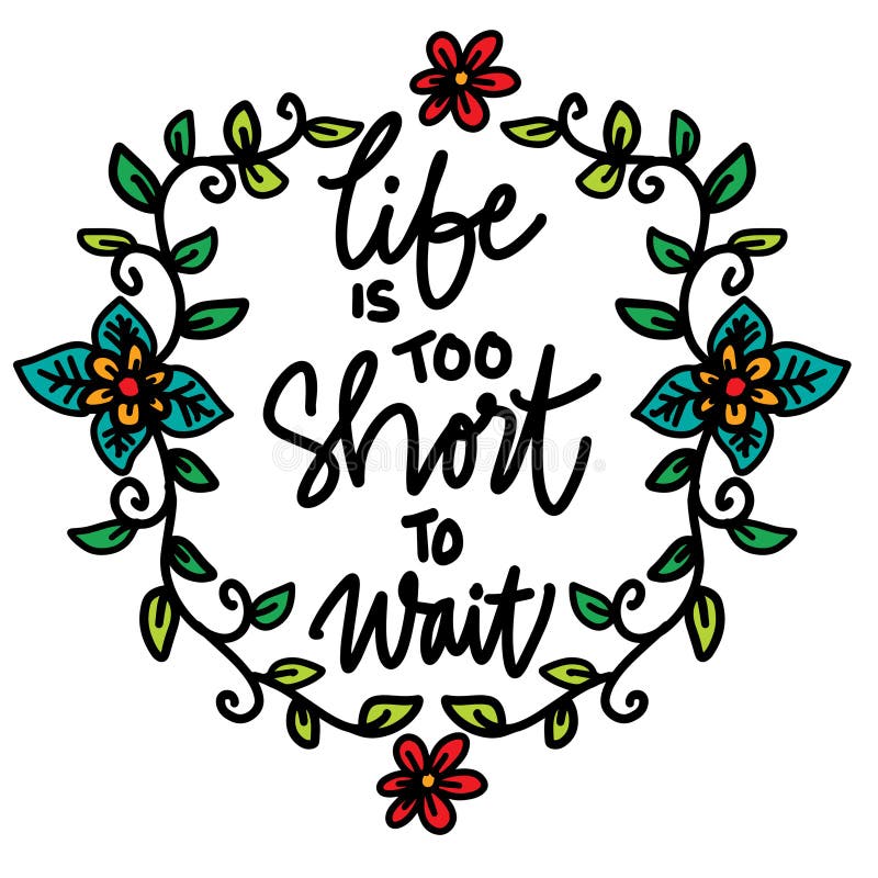 Life Short Wait Stock Illustrations – 57 Life Short Wait Stock ...