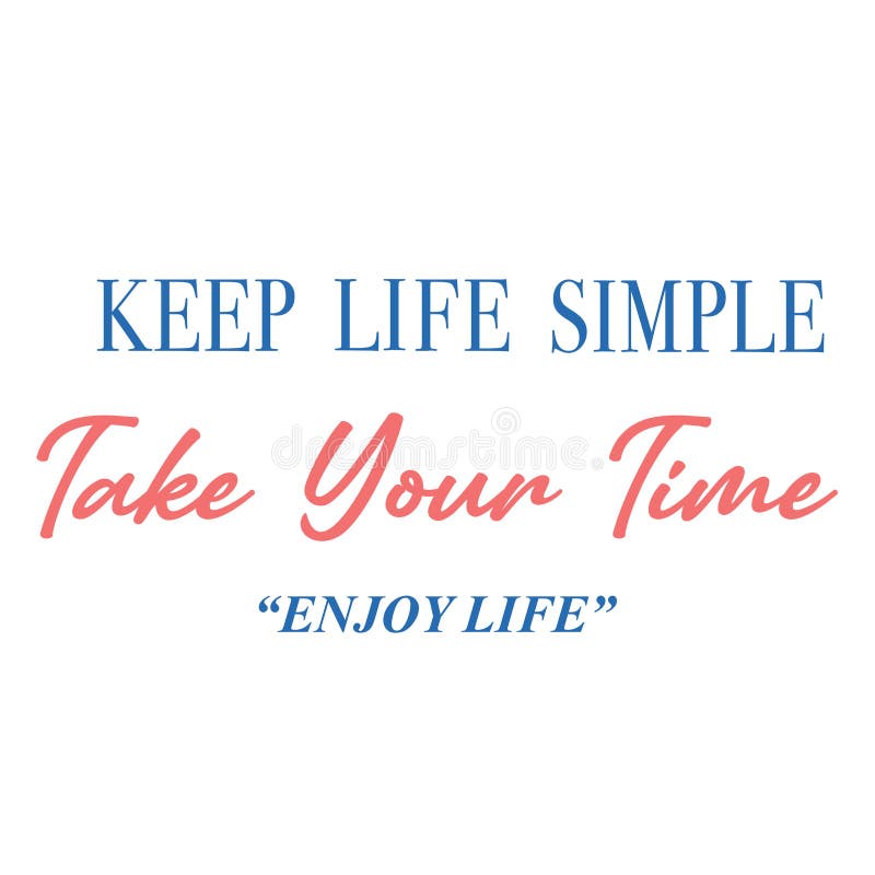 Keep Life Simple Typography Graphic Stock Vector - Illustration of ...