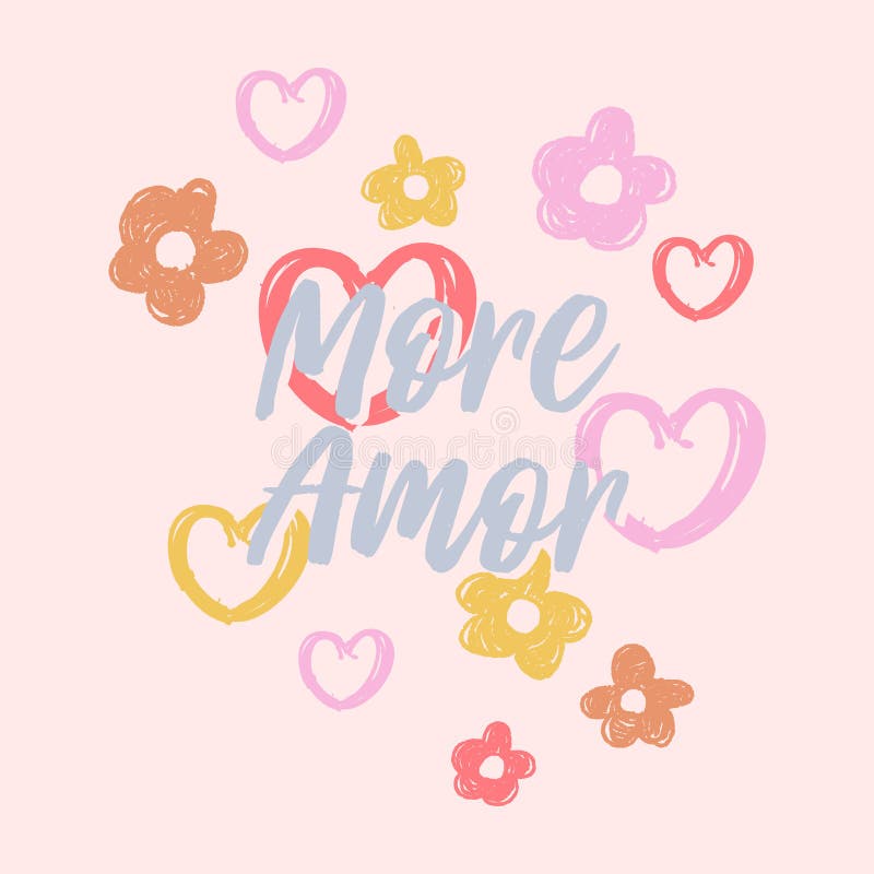 More Amor, is More Love and Heart, Flowers, Graphic Design Print T ...
