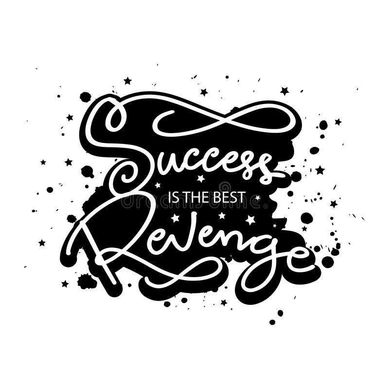 Success Best Revenge Poster Stock Illustrations – 18 Success Best ...