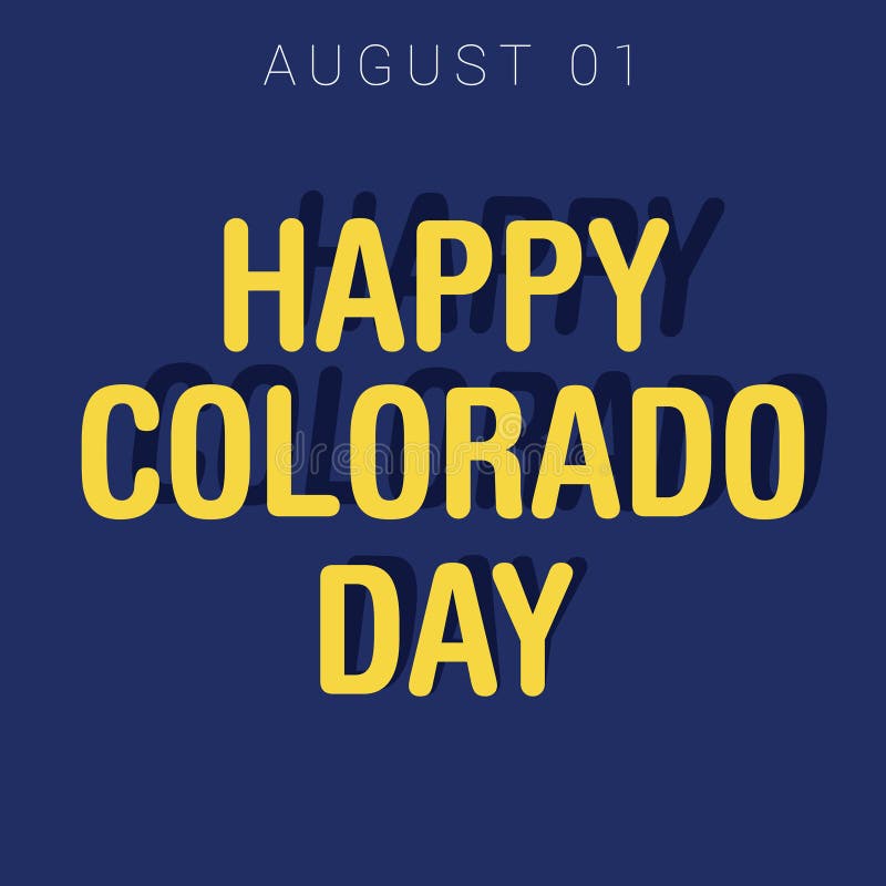 Happy Colorado Day. stock illustration. Illustration of adventure ...
