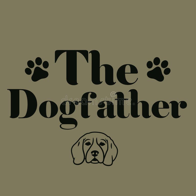 The Dogfather Funny T Shirt Stock Vector - Illustration of design ...