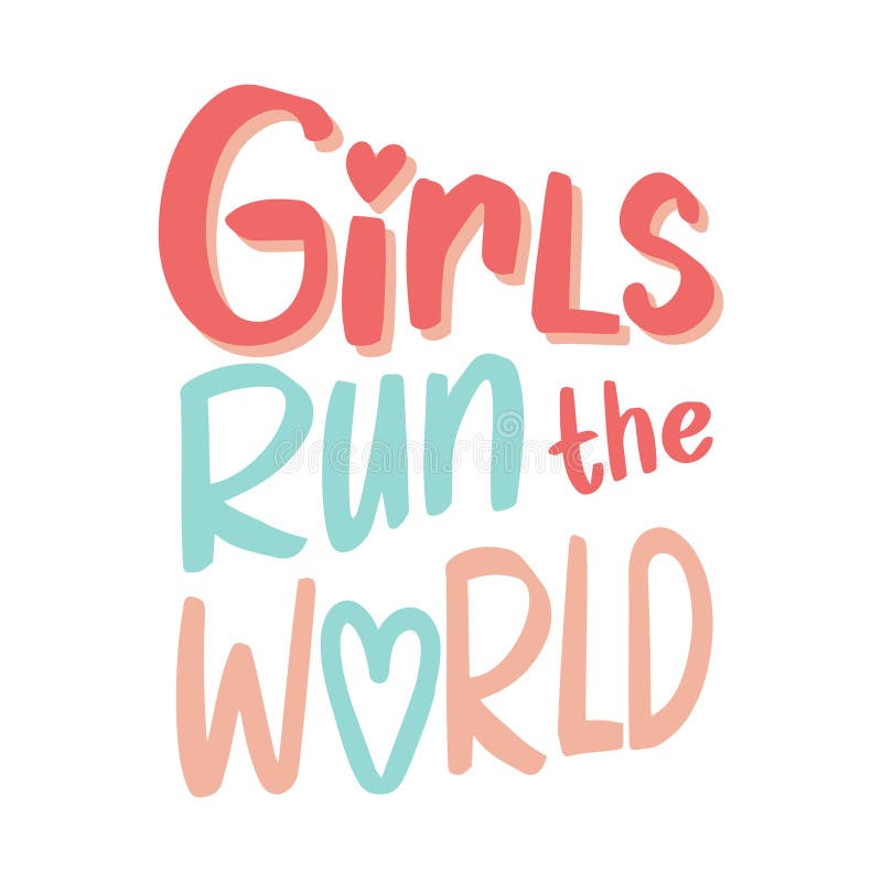 Girl Run the World, Calligraphic Design Feminism Slogan Stock Vector ...