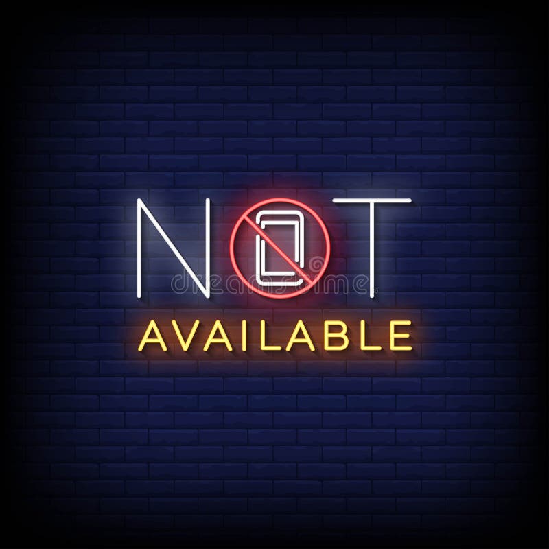 Neon Sign Not Available with Brick Wall Background Vector Stock Vector ...