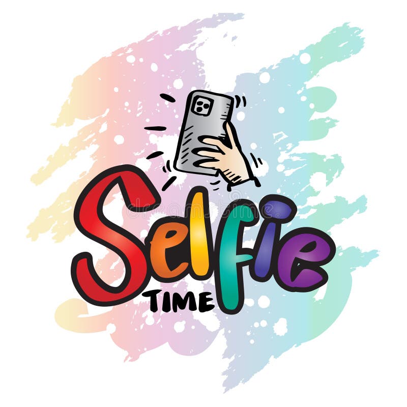 Selfie Lettering Stock Illustrations – 848 Selfie Lettering Stock ...