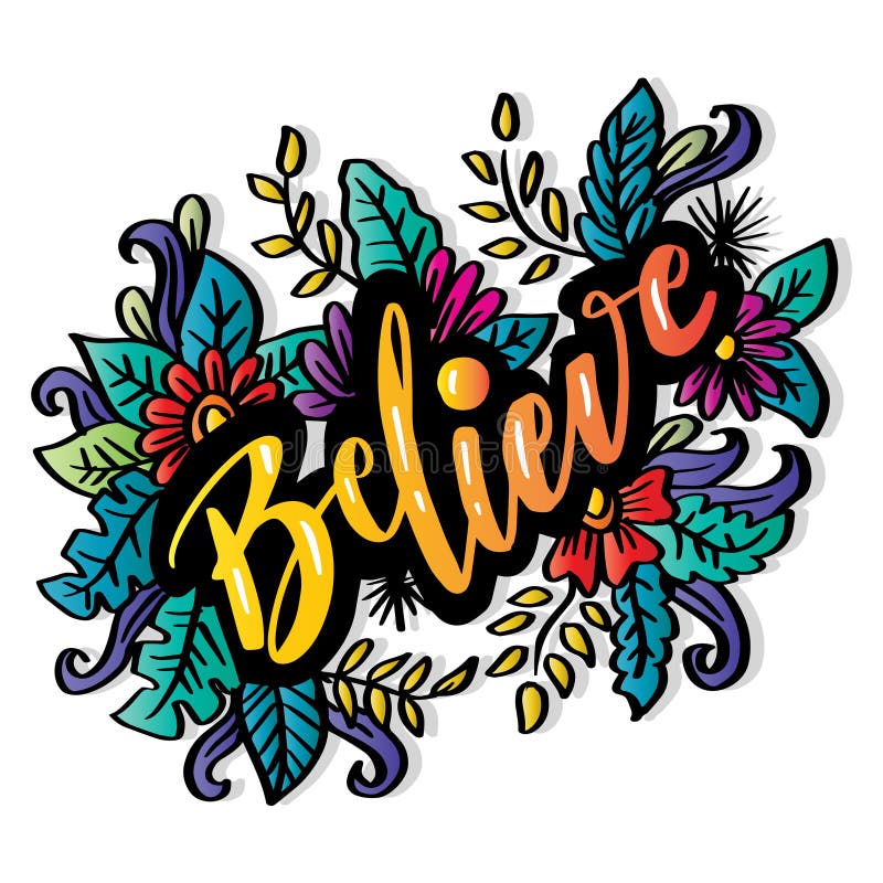 Believe, Hand Drawn Lettering Element Stock Vector - Illustration of ...