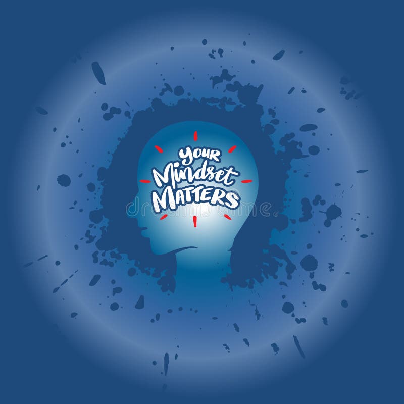 Your Mindset Matters, Hand Lettering. Stock Illustration - Illustration ...