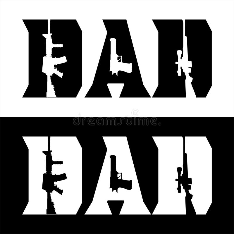 Dad Rifle, Sniper, M4 Carbine, Desert Eagle, Father S Day Gift Shirt ...