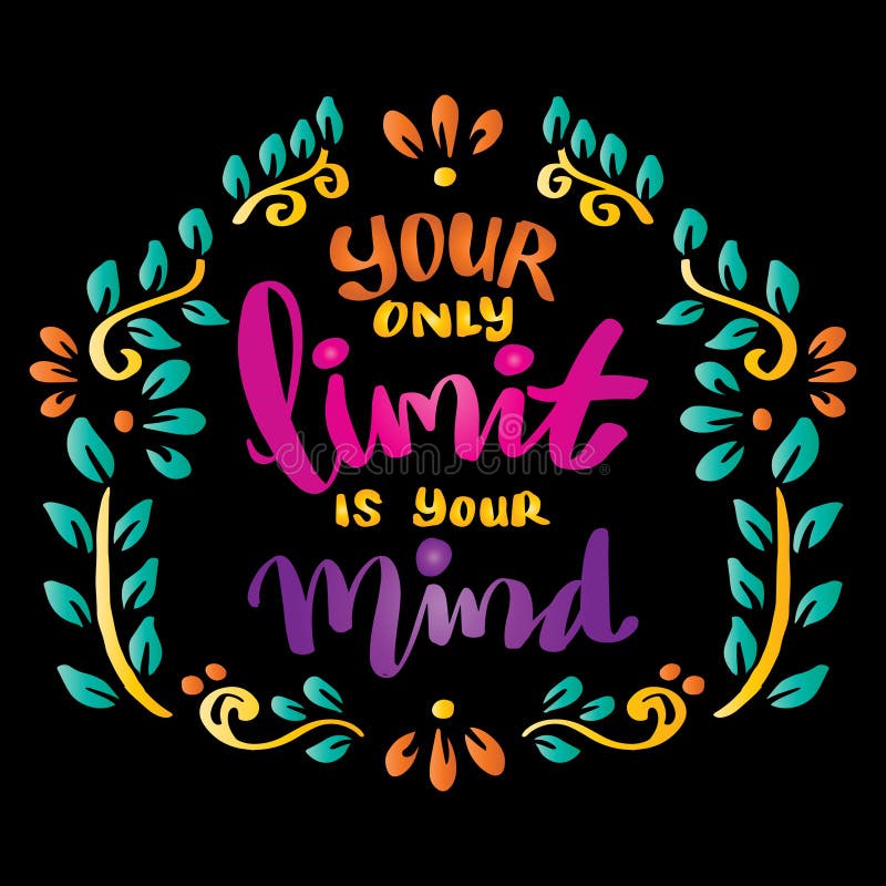 Your only Limit is Your Soul. Inspirational Quote. Hand Drawn Lettering ...