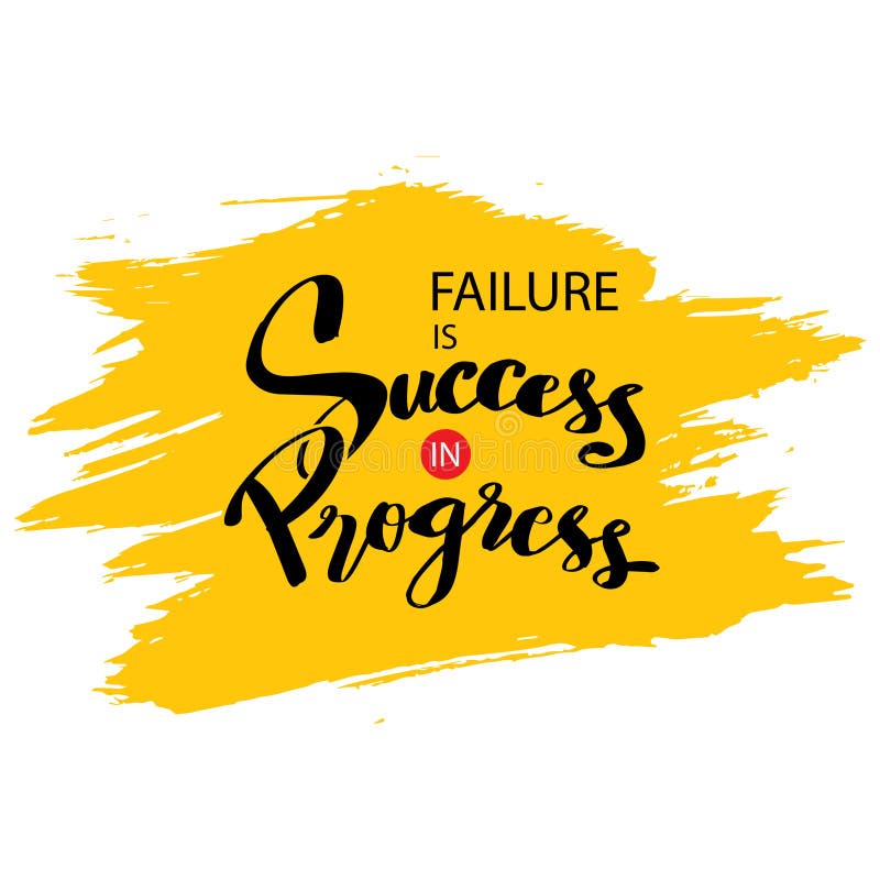 Failure is Succss in Progress Stock Illustration - Illustration of ...
