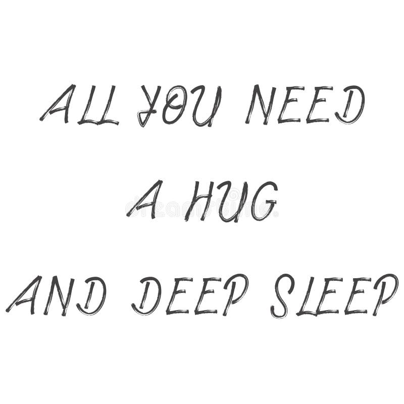 All You Need a Hug and Deep Sleep Stock Illustration - Illustration of ...