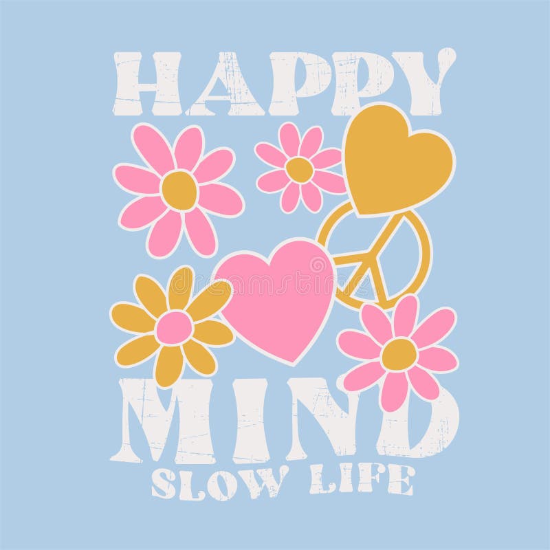 HAPPY MIND SLOW LIFE Groovy Font Flower Heart Peace Sign Stock Vector ...