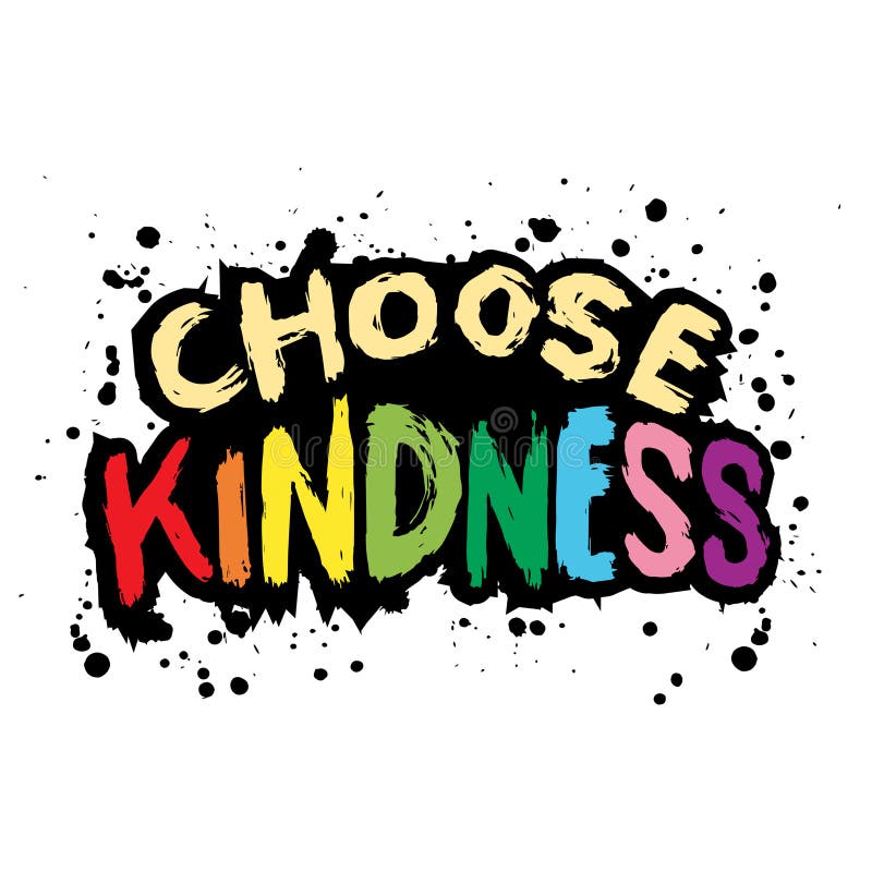Choose Kindness. Hand Drawn Lettering Phrase Stock Vector ...