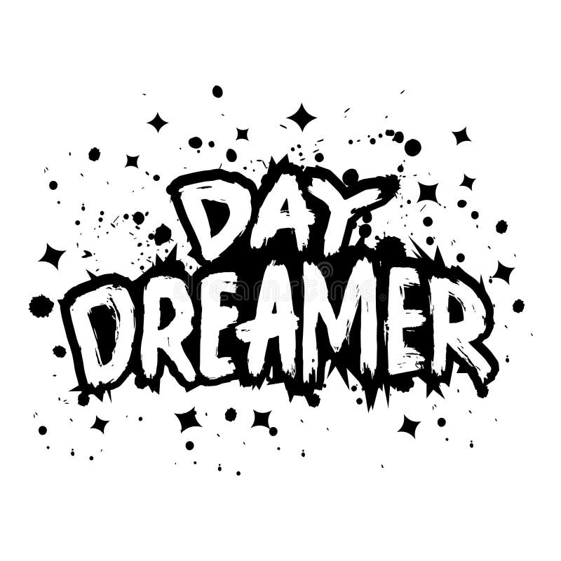 Be a Dreamer. Hand Drawn Vector Lettering. Motivational Inspirational ...