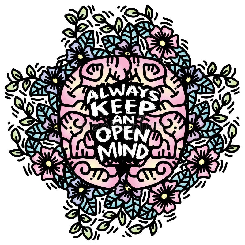 Always Keep an Open Mind. Hand Drawn Motivational Quote Stock ...