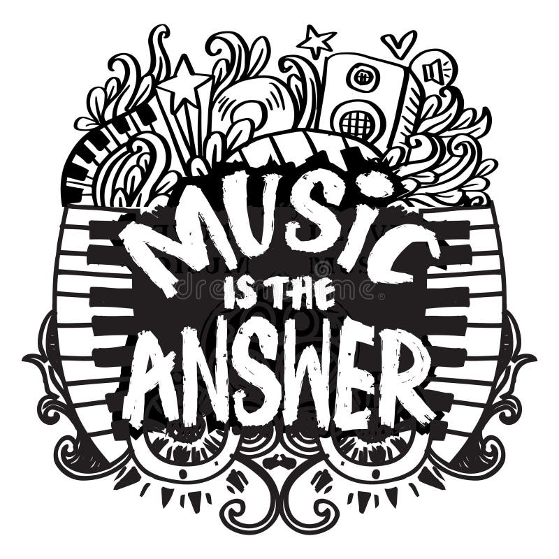 Music is the Answer. Hand Drawn Lettering Stock Illustration ...