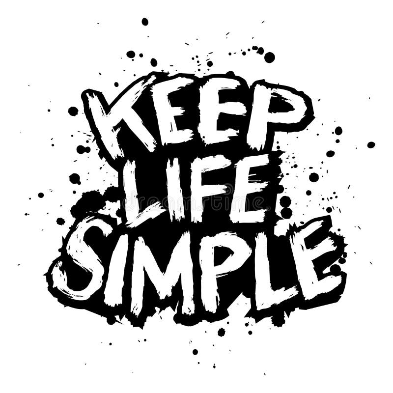 Keep Life Simple. Inspirational Quote Stock Illustration - Illustration ...