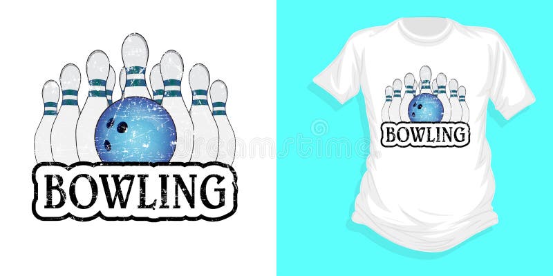 Bowling Design on a Vector T-shirt. Stock Vector - Illustration of ...