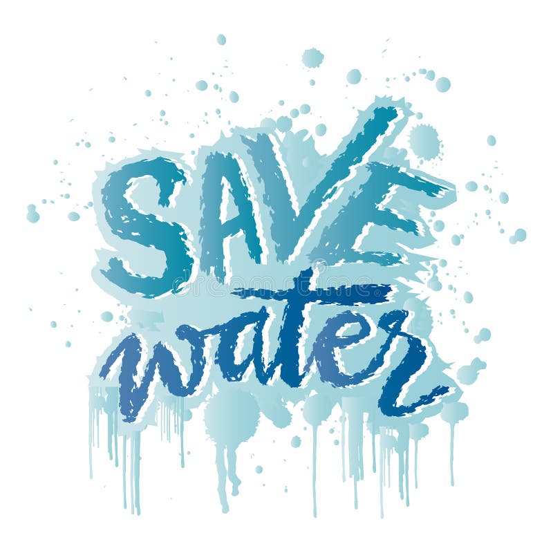 Save Water. Hand Drawn Lettering in Grunge Circle Stock Illustration ...
