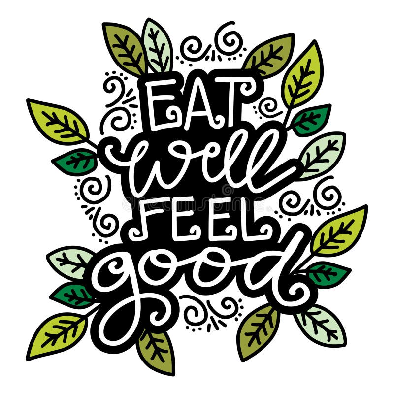 Eat Well Feel Good Stock Illustrations – 48 Eat Well Feel Good Stock ...