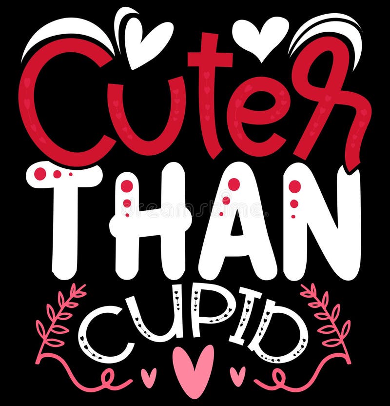 Cuter Than Cupid Typography Retro Design, Valentine Day Greeting Card ...