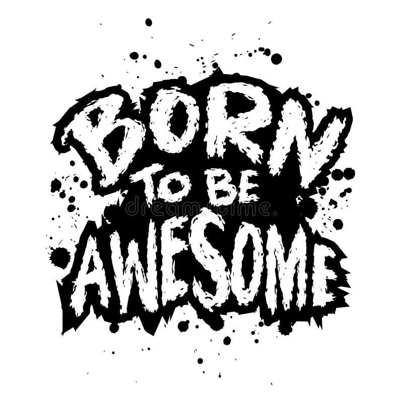 Born To Create - Simple Inspire and Motivational Quote. Hand Drawn ...