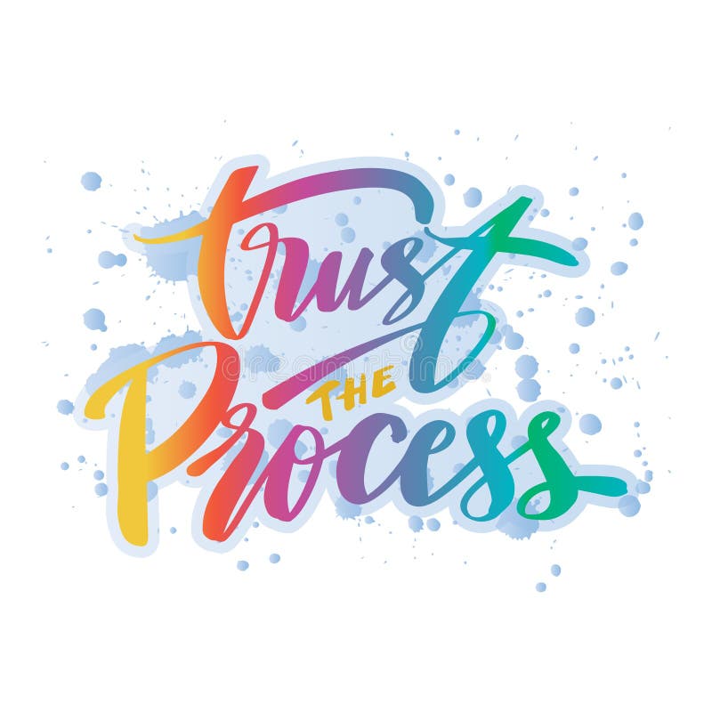 Trust the Process Hand Lettering. Motivational Poster Stock Vector ...
