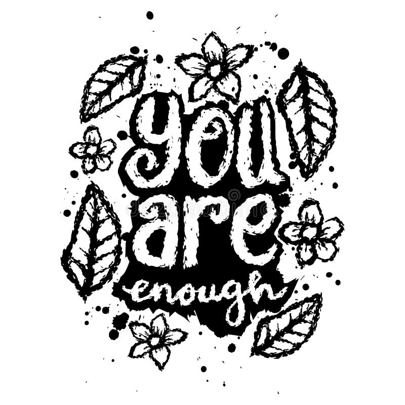 You are Enough. Inspirational Quote Stock Illustration - Illustration ...