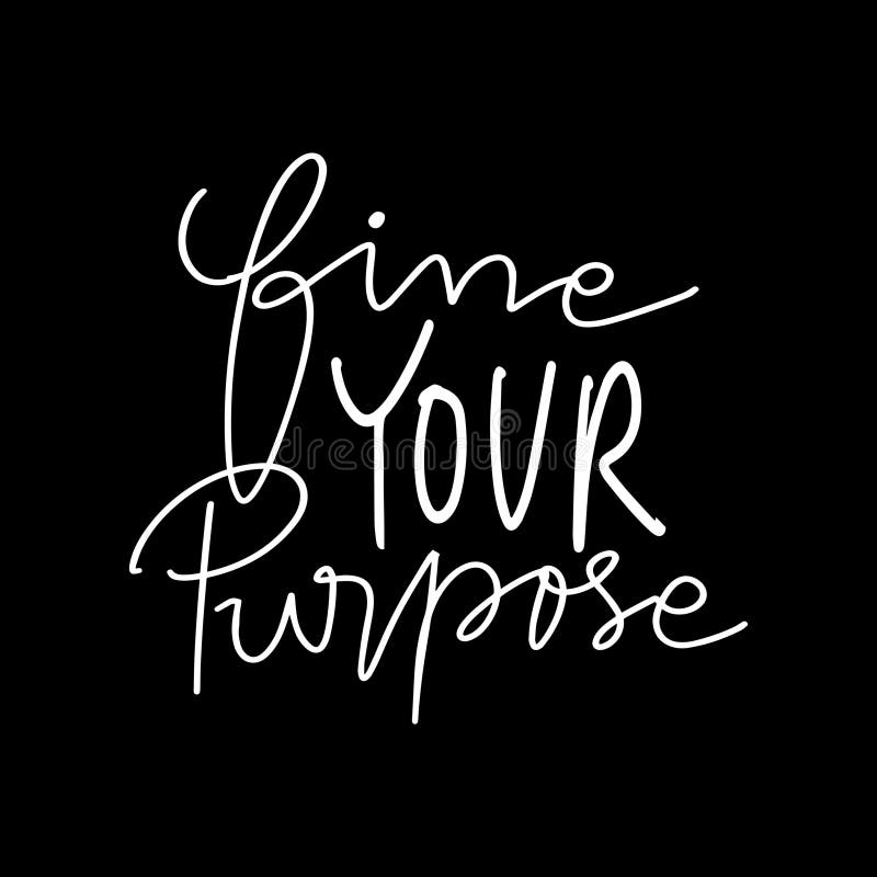 Purpose Lettering Stock Illustrations – 1,942 Purpose Lettering Stock ...