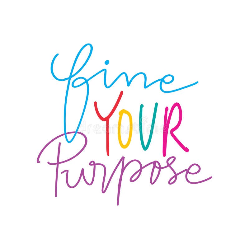 Purpose Lettering Stock Illustrations – 1,942 Purpose Lettering Stock ...