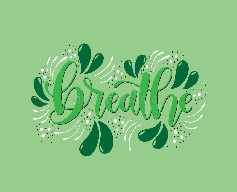 Breathe, Hand Lettering Word with Ornament, Vector Illustration Stock ...