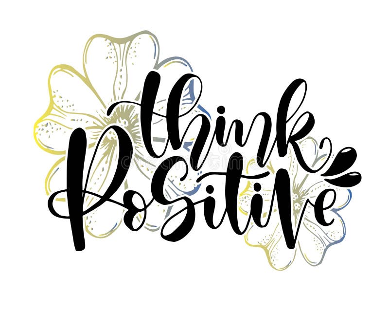 Think Positive. Hand Drawn Typography Poster Stock Illustration ...