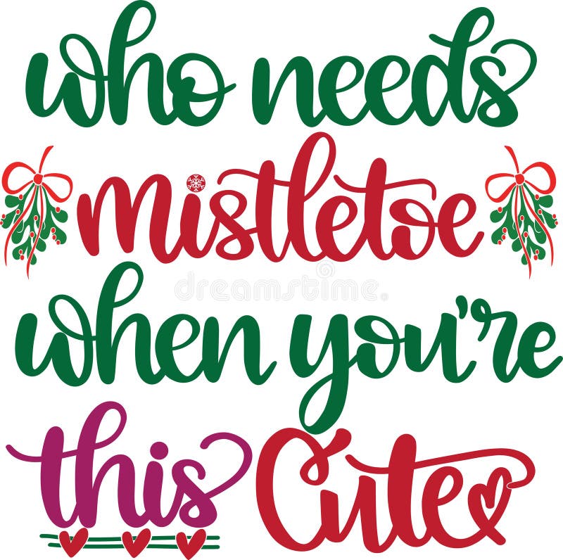 Who Needs Mistletoe when You are this Cute Vector File for Christmas ...