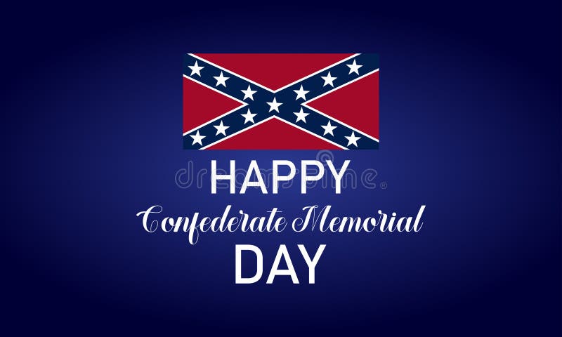 Happy Confederate Memorial Day Text with Flag and Blue Background ...