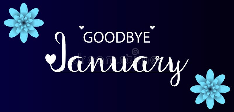 Good Bye January Beautiful Text Illustration Design Stock Illustration ...