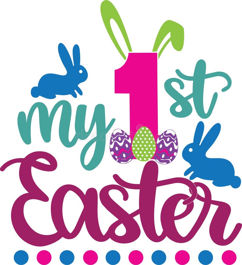 My 1st Easter, Easter Bunny, Hello Spring, Tulips Flower Vector ...