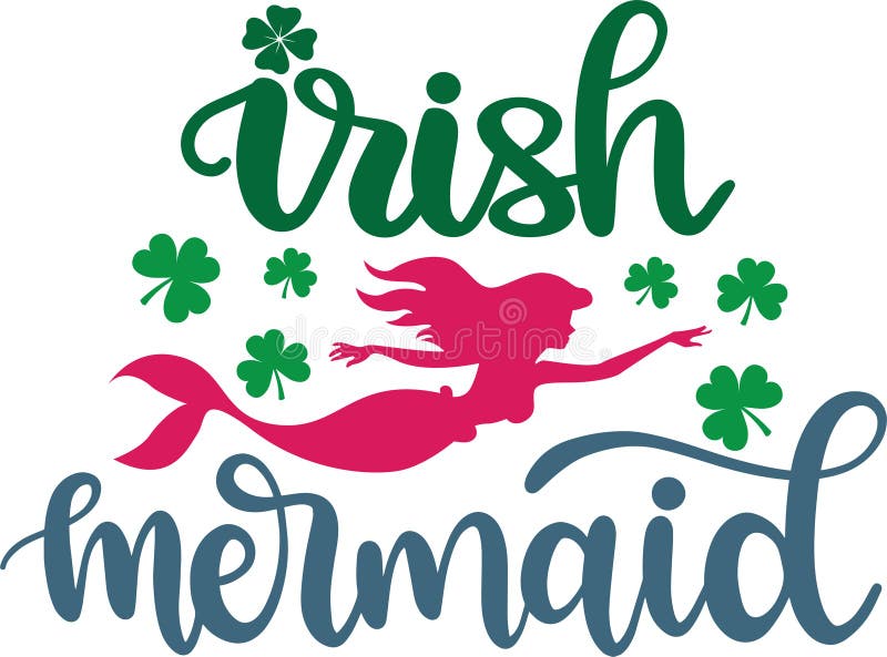 Irish Mermaid, so Lucky, Green Clover, so Lucky, Shamrock, Lucky Clover ...
