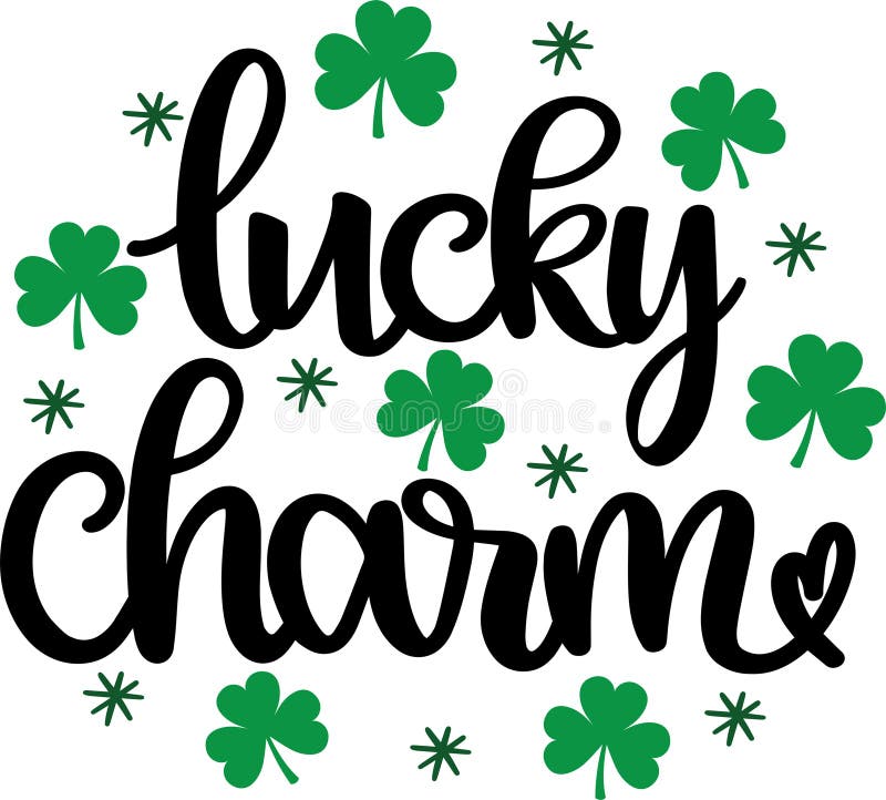 Lucky Charm, so Lucky, Green Clover, so Lucky, Shamrock, Lucky Clover Vector Illustration File ...