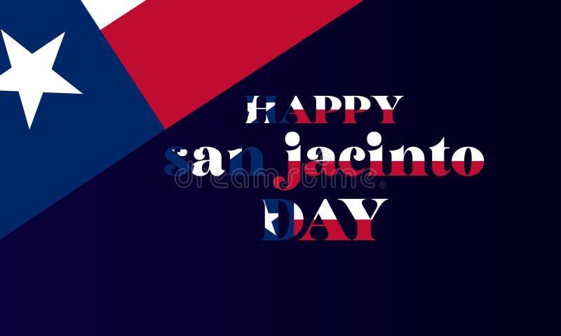 Happy San Jacinto Day Stylish Text with Flag and Blue Background Design ...