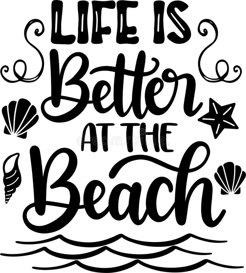 Life is Better at the Beach, Sun, Summer Holiday, Vector Illustration ...