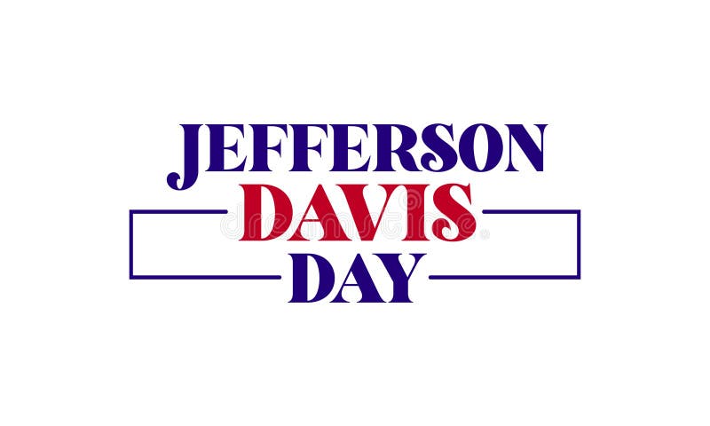 Jefferson Davis Day Text with Usa Flag Background Design Stock Vector ...