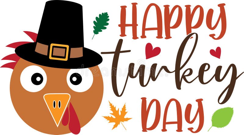 Happy Turkey Day, Happy Fall, Thanksgiving Day, Happy Harvest, Vector ...