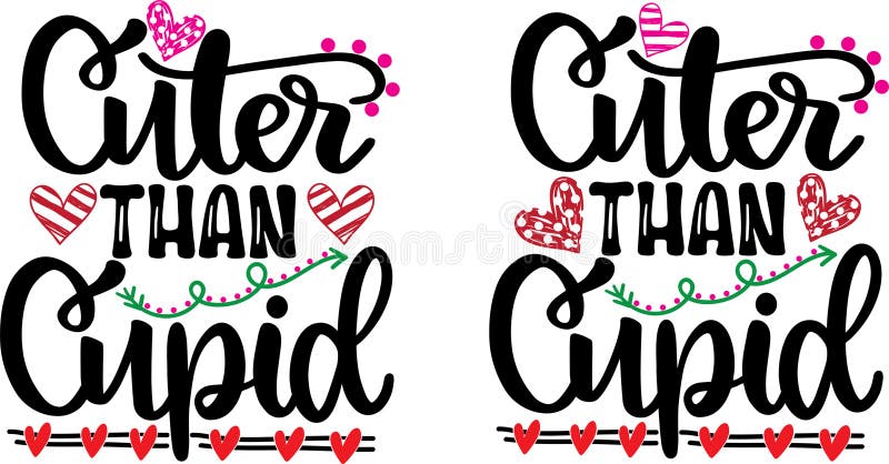 Cuter Than Cupid, Valentines Day, Heart, Love, Be Mine, Holiday, Vector ...