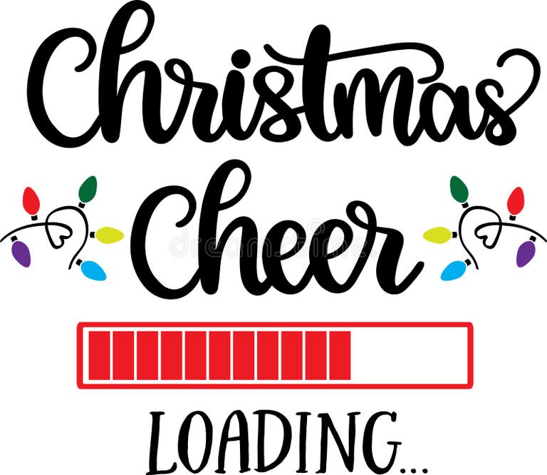Christmas Cheer Loading, Merry Christmas, Santa, Christmas Holiday ...