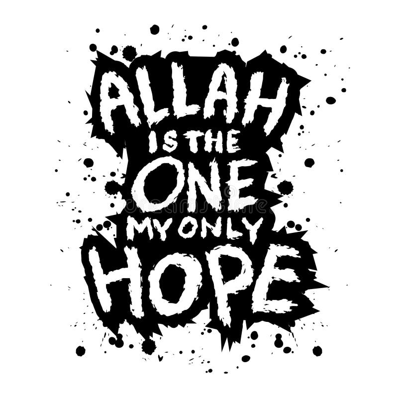 Allah is the My only Hope. Islamic Quote. Vector Typography Poster ...