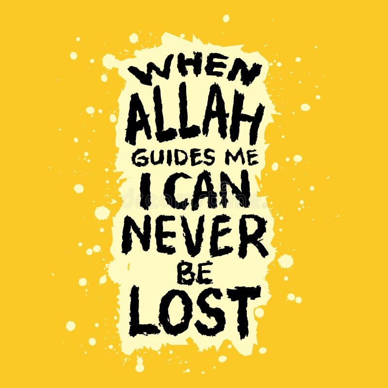 When Allah Guides Me Ican Never Be Lost. Islamic Quote Stock Vector ...
