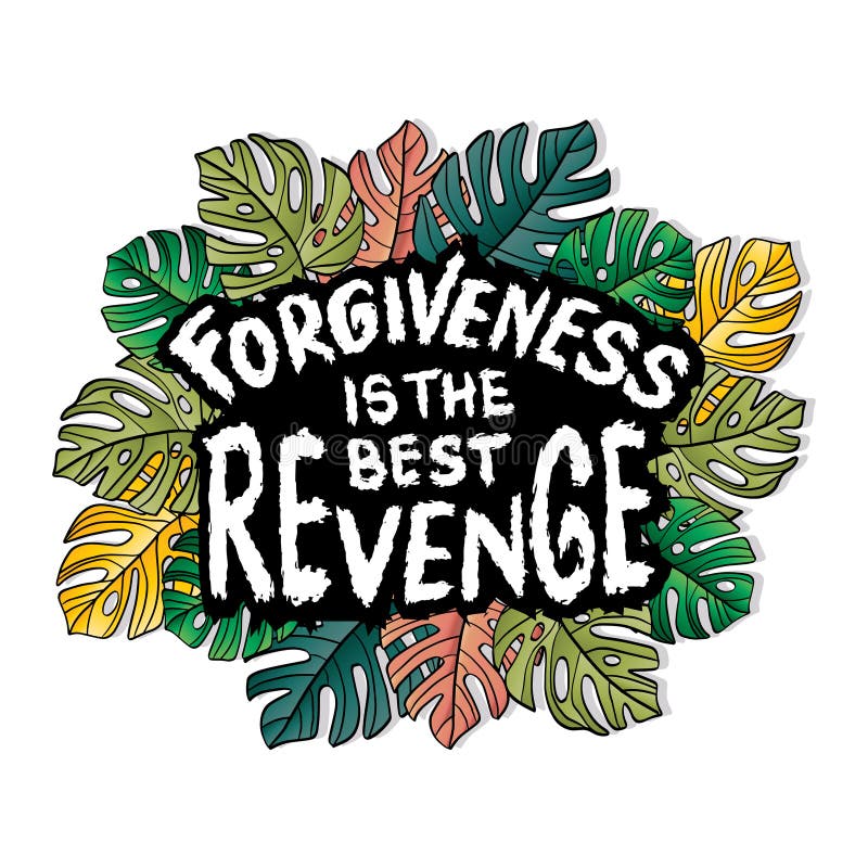 Forgiveness is the Best Revenge. Islamic Quote Stock Vector ...