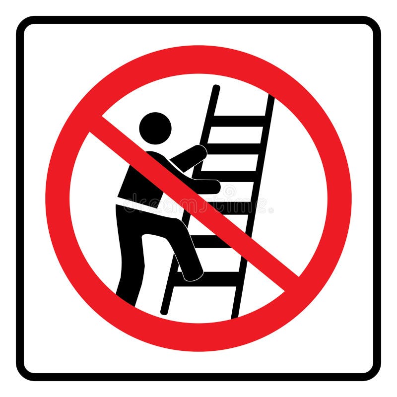 Do Not Use Ladder sign stock vector. Illustration of prohibition ...